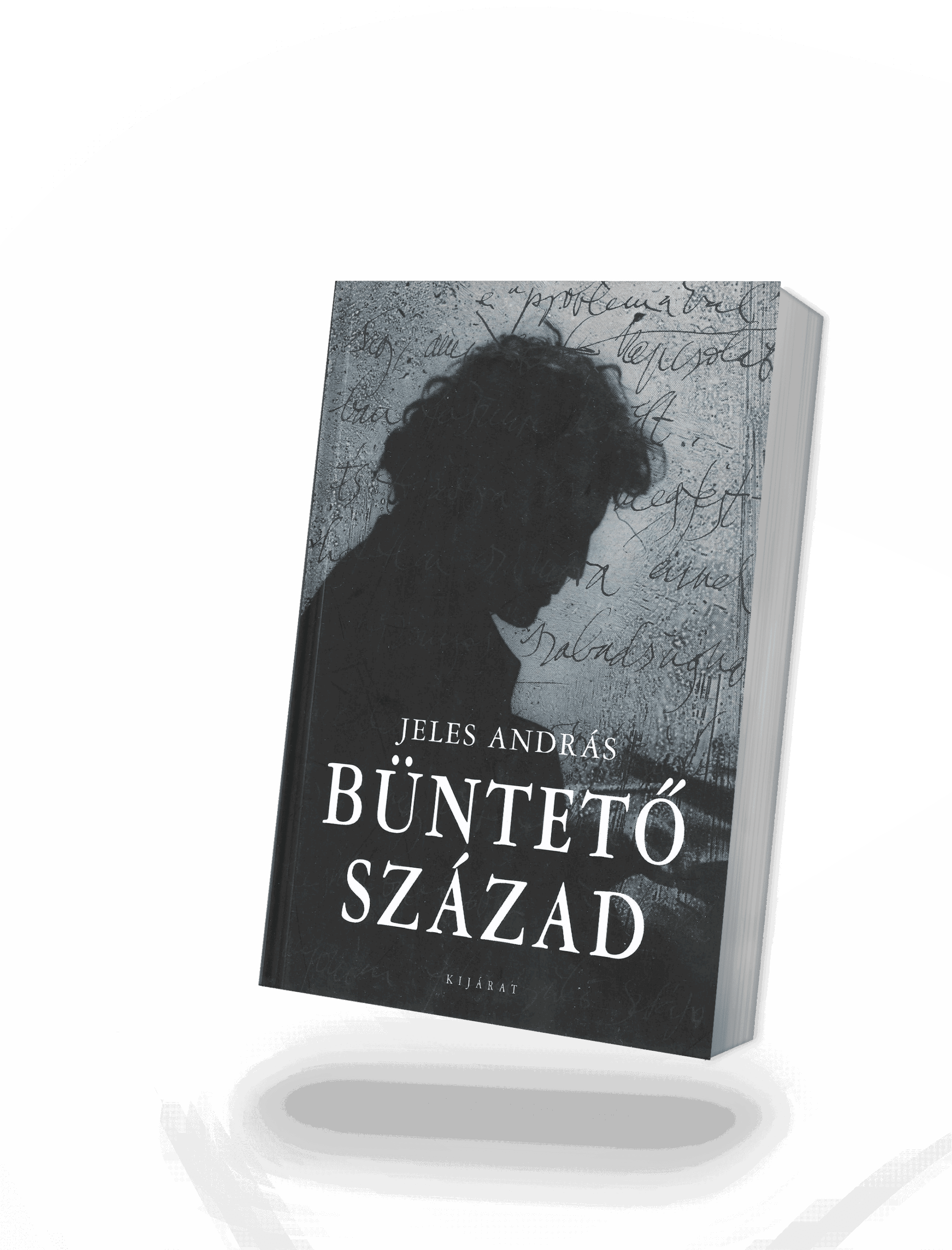 Jeles András: Büntető század - Kijárat Kiadó