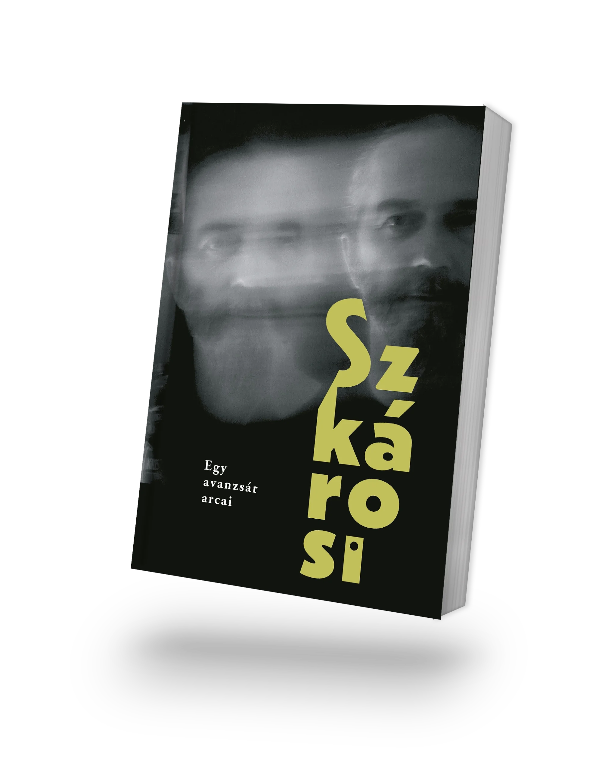 Szkárosi. Egy avanzsár arcai - Kijárat Kiadó